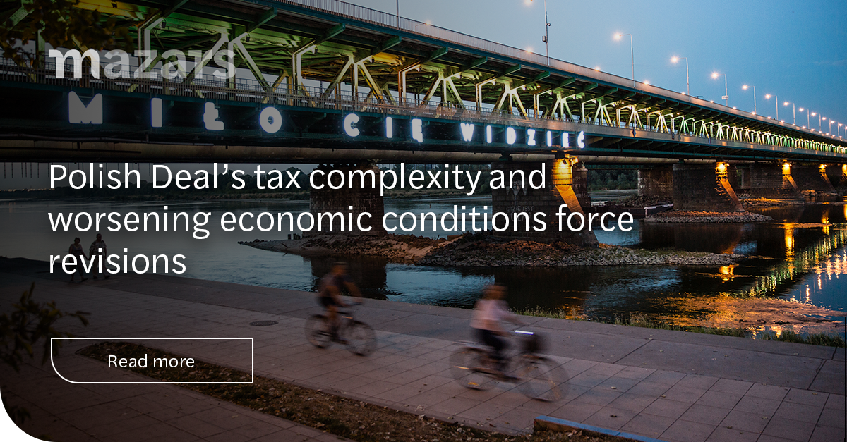 Polish Deal’s tax complexity and worsening economic conditions force ...
